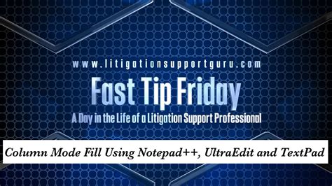 Fast Tip Friday Column Mode Fill Using Notepad Ultraedit And