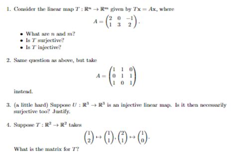 solved 1 consider the linear map t rn→rm given by tx ax