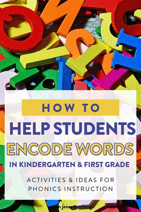 3 Activities For Helping Students Encode Words During Phonics
