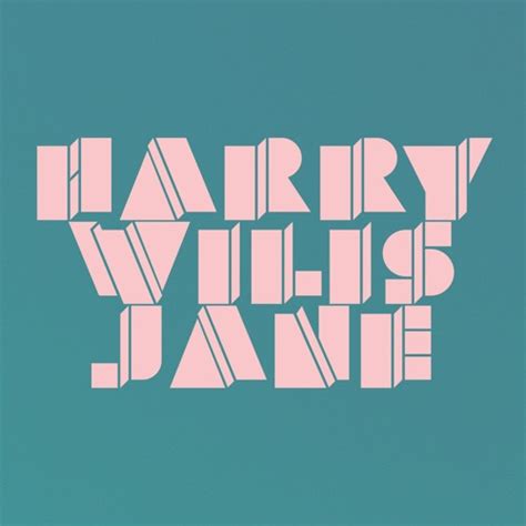 Stream Harry Wilis Jane Music Listen To Songs Albums Playlists For