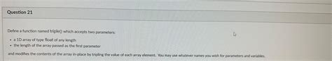 Solved Define A Function Named Triple0 Which Accepts Two