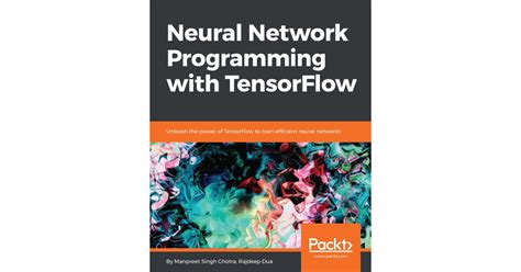 Neural Network Programming With Tensorflow Book