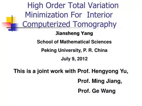Ppt High Order Total Variation Minimization For Interior Computerized