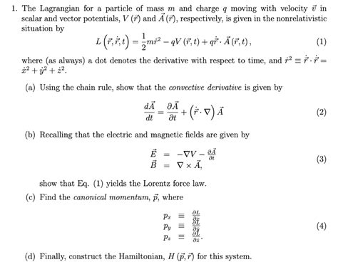 Solved 1 2 1 The Lagrangian For A Particle Of Mass M And