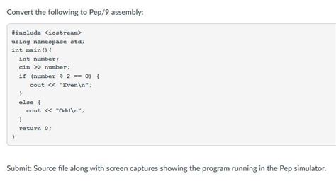 convert the following to pep 9 assembly include