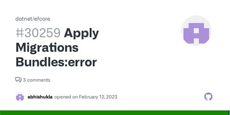 Apply Migrations Bundles Error Issue 30259 Dotnet Efcore GitHub