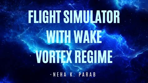 Pdf Flight Simulation Outcome Of A Wake Vortex