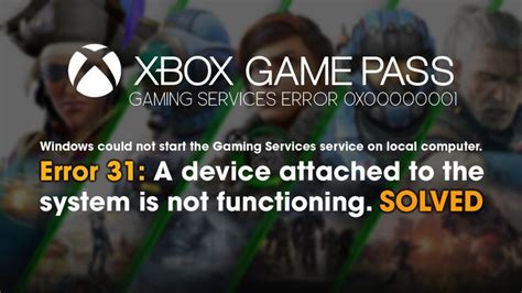 Fix Error A Device Attached To The System Is Not Functioning Game Pass Artofit