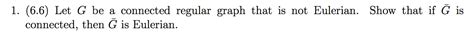 Solved Let G Be A Connected Regular Graph That Is Not