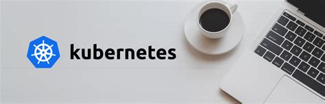 Getting Started With Kubernetes A Comprehensive 2800 Word Guide For Beginners Marketing Scoop