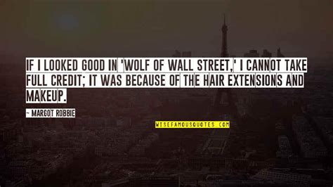 Margot Robbie Wolf Of Wall Street Quotes Top 9 Famous Quotes About