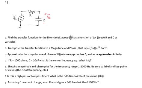 Solved A Find The Transfer Function For The Filter Circuit