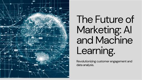 Future Of Marketing Ai And Machine Learning 2025