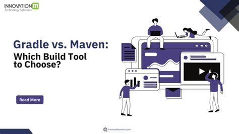 gradle vs maven which build tool to choose innovationm blog