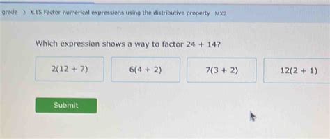 grade y 15 factor numerical expressions using the distributive
