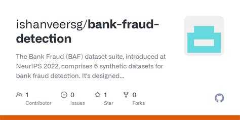 Github Ishanveersgbank Fraud Detection The Bank Fraud Baf Dataset Suite Introduced At