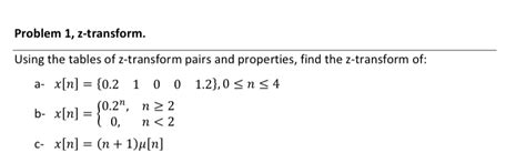 solved problem 1 ﻿z transforming the tables of