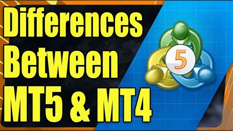 Differences Between Metatrader 4 And Metatrader 5 Youtube
