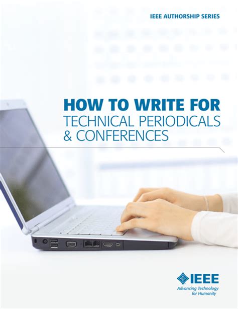 Ieee Authorship Series How To Write For Technical Periodicals