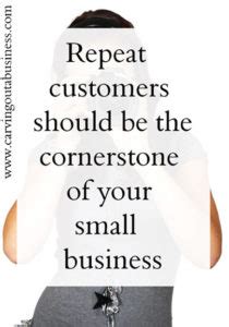 Create Repeat Customers With These Key Practices Carving Out A Business