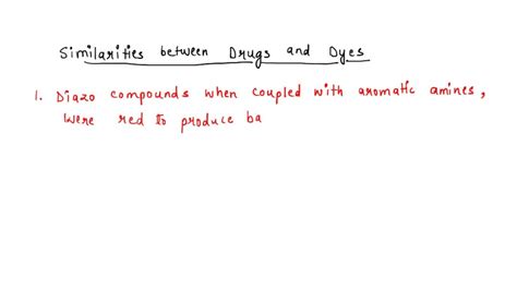 Solved Give Two Chemical Similarities Between Drugs And Dyes How Does
