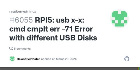RPI5 Usb X X Cmd Cmplt Err 71 Error With Different USB Disks Issue