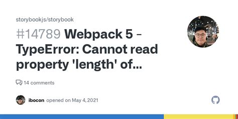 Webpack 5 Typeerror Cannot Read Property Length Of Undefined · Issue 14789 · Storybookjs