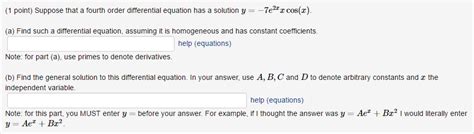 Solved Suppose That A Fourth Order Differential Equation Has