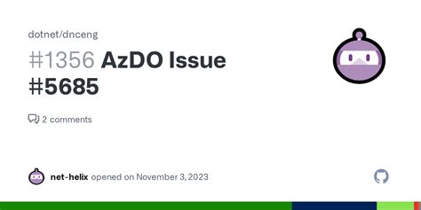 Azdo Issue 5685 · Issue 1356 · Dotnetdnceng · Github