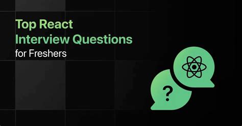 Top 50 React Interview Questions For Freshers In 2024