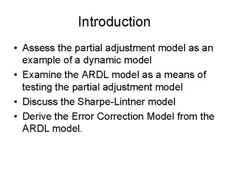 Dynamic Models Introduction Assess The Partial Adjustment Model