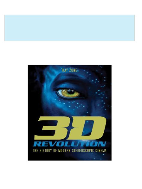 3 D Revolution The History Of Modern Stereoscopic Cinema 1st Edition Ray Zone 2024 Scribd
