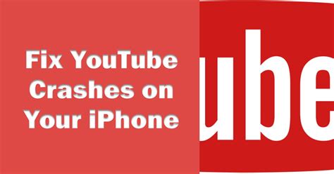 YouTube Keeps Crashing On IPhone Try These Effective Solutions Now IKream