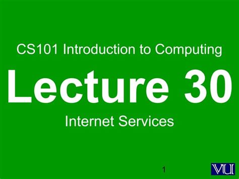 Cs101 Introduction To Computing Lecture 30 Pps