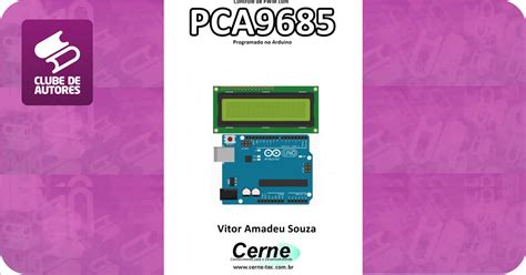 Controle De Pwm Com Pca9685 Programado No Arduino Por Vitor Amadeu