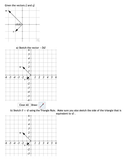 Solved Draw B Sketch Vec V Vec W Using The Triangle Chegg Com
