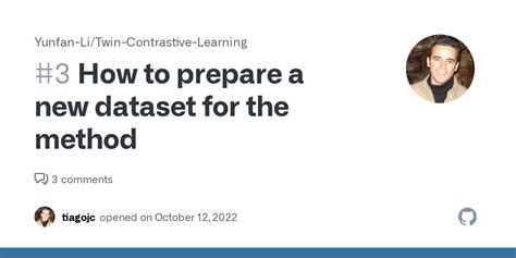 How To Prepare A New Dataset For The Method Issue Yunfan Li Twin Contrastive Learning