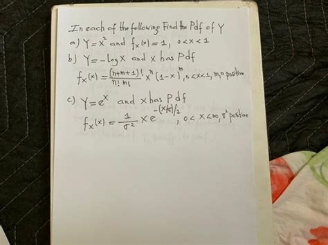 Solved Х In each of the following Find the Pdf of Y a Y x Chegg com