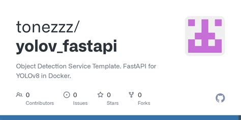 Github Tonezzzyolovfastapi Object Detection Service Template