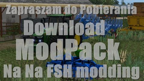 MODPACK FSH MODDING V6 0 FS17 Farming Simulator 17 Mod FS 2017 Mod
