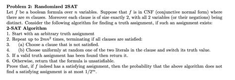Solved Problem 2 Randomized 2sat Let F Be A Boolean Formula