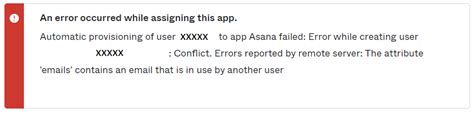 Asana Provisioning Error While Creating User Conflict Errors Reported By Remote Server The
