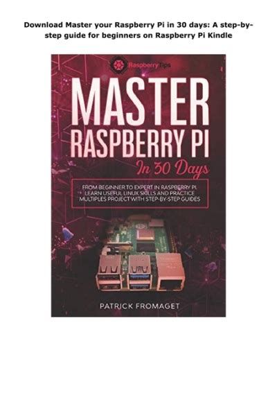 download master your raspberry pi in 30 days a step by step guide for