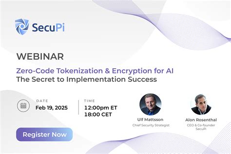 Webinar Zero Code Tokenization And Encryption For Ai Secret To Implementation Success Secupi