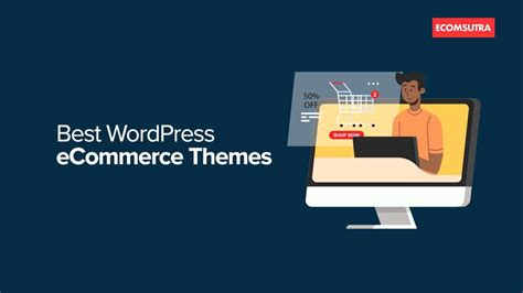 Best Wordpress Ecommerce Themes Of 2025 Webdarpan