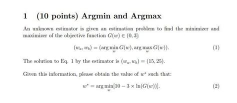 Solved Points Argmin And Argmax An Unknown Estimator Chegg