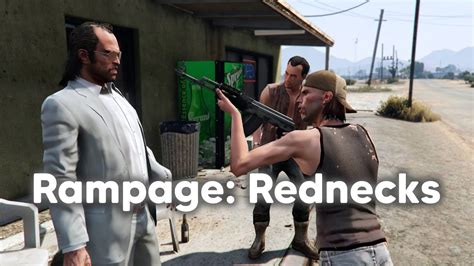Gta 5 Rampage Rednecks Trevor 5 Strangers And Freaks Mission