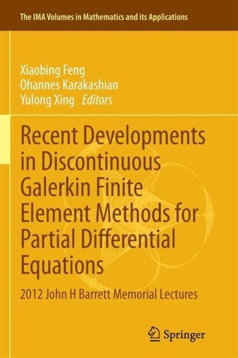 Recent Developments In Discontinuous Galerkin Finite Element Methods For Partial Bol