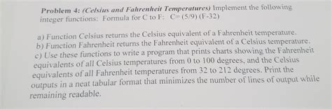 Solved Problem 4 Celsius And Fahrenheit Temperatures