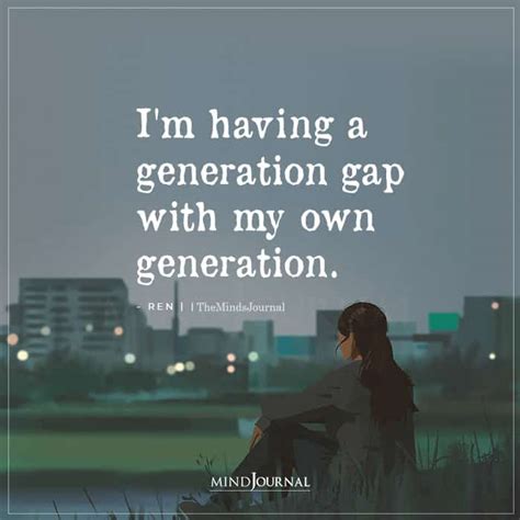 Generation Gap Quotes Best Generationdifference Quotes Status